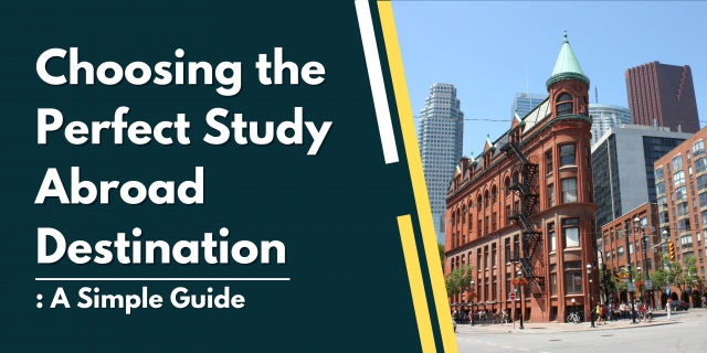 Choosing the Perfect Study Abroad Destination - TheOmniBuzz